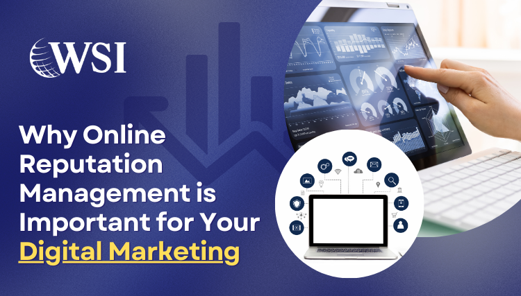Importance of Online Reputation Management in Digital Marketing