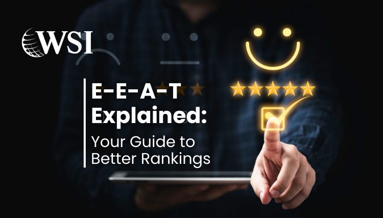Achieve Better Rankings with E-E-A-T: A Comprehensive Guide