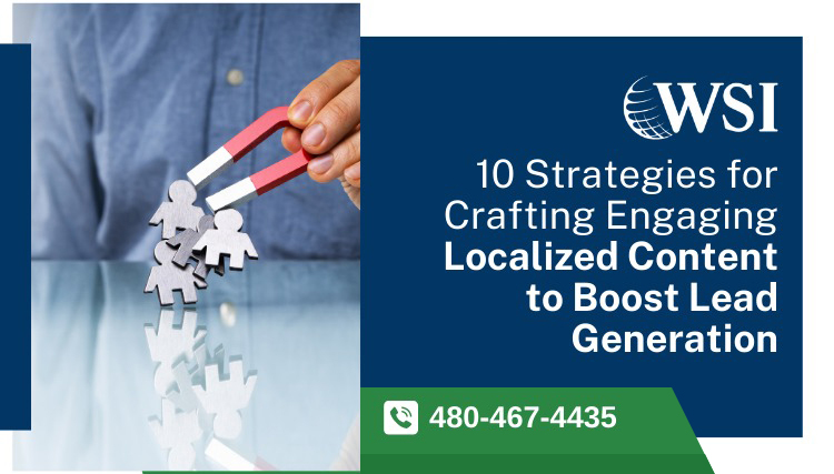 10 Proven Strategies to Create Engaging Localized Content for More Leads